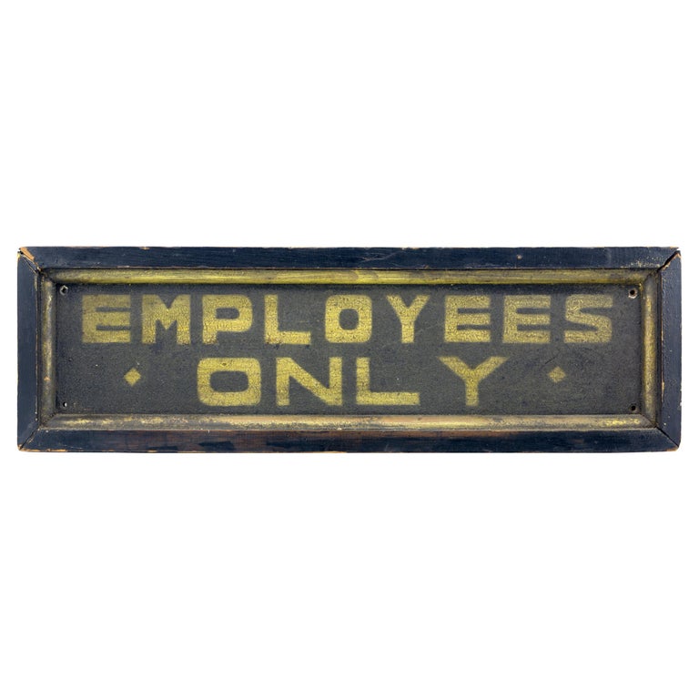 "Employees Only" Sign at 1stDibs