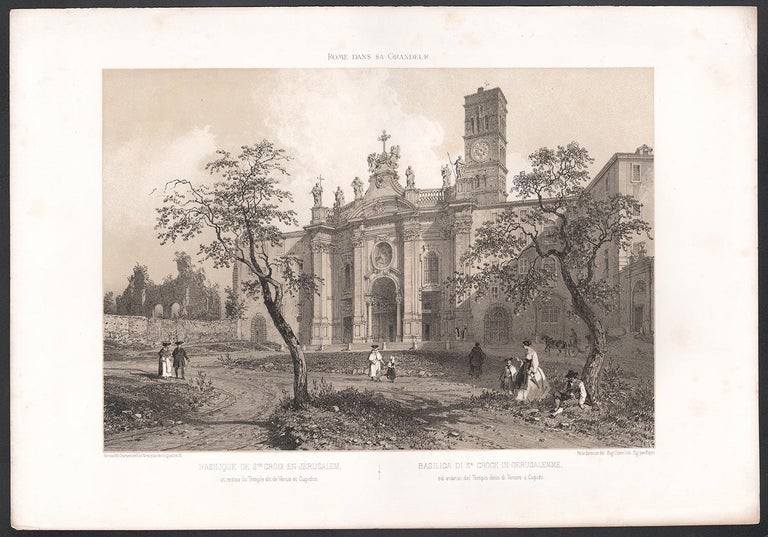 Basilica di Santa Croce-in-Gerusalemme, Rome, Italy. Lithograph, Felix ...