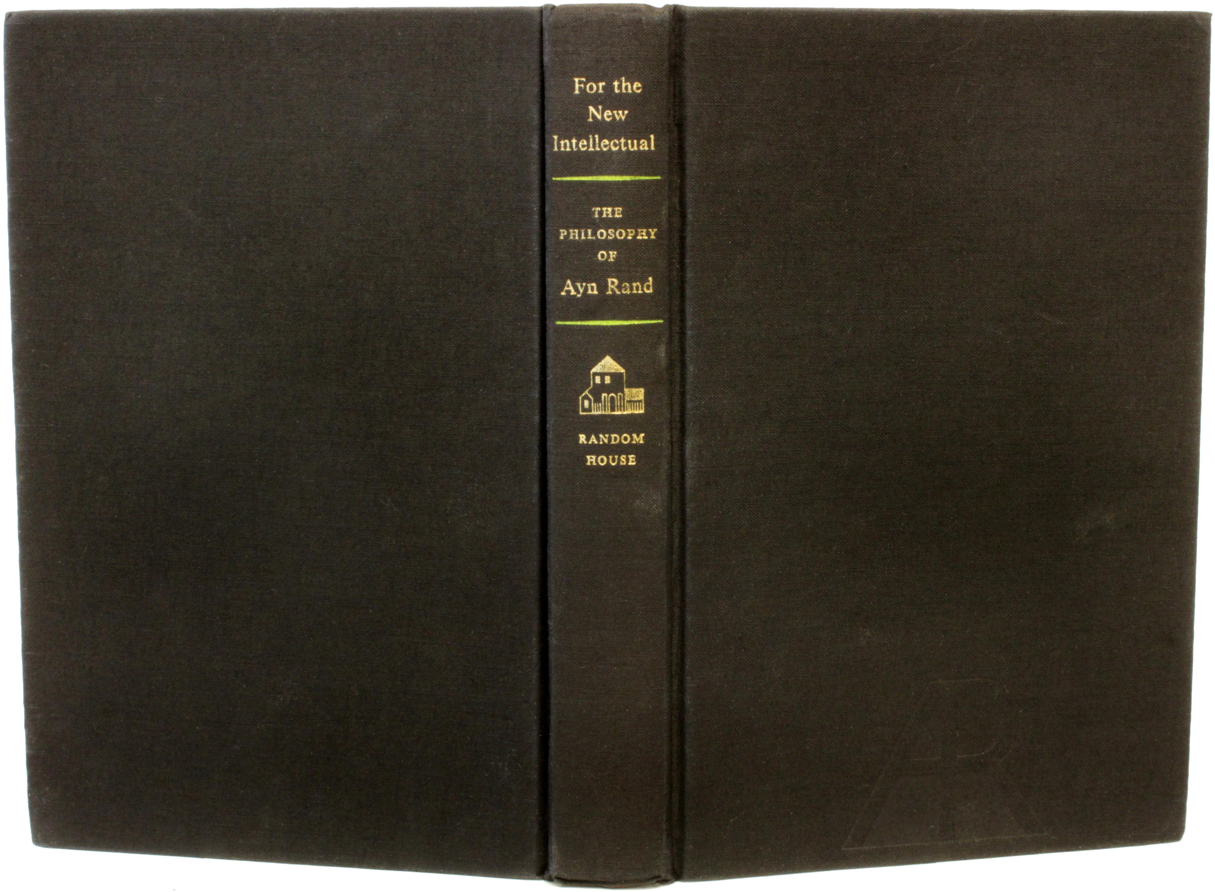 For the New Intellectual: The Philosophy of Ayn Rand. FIRST EDITION ...