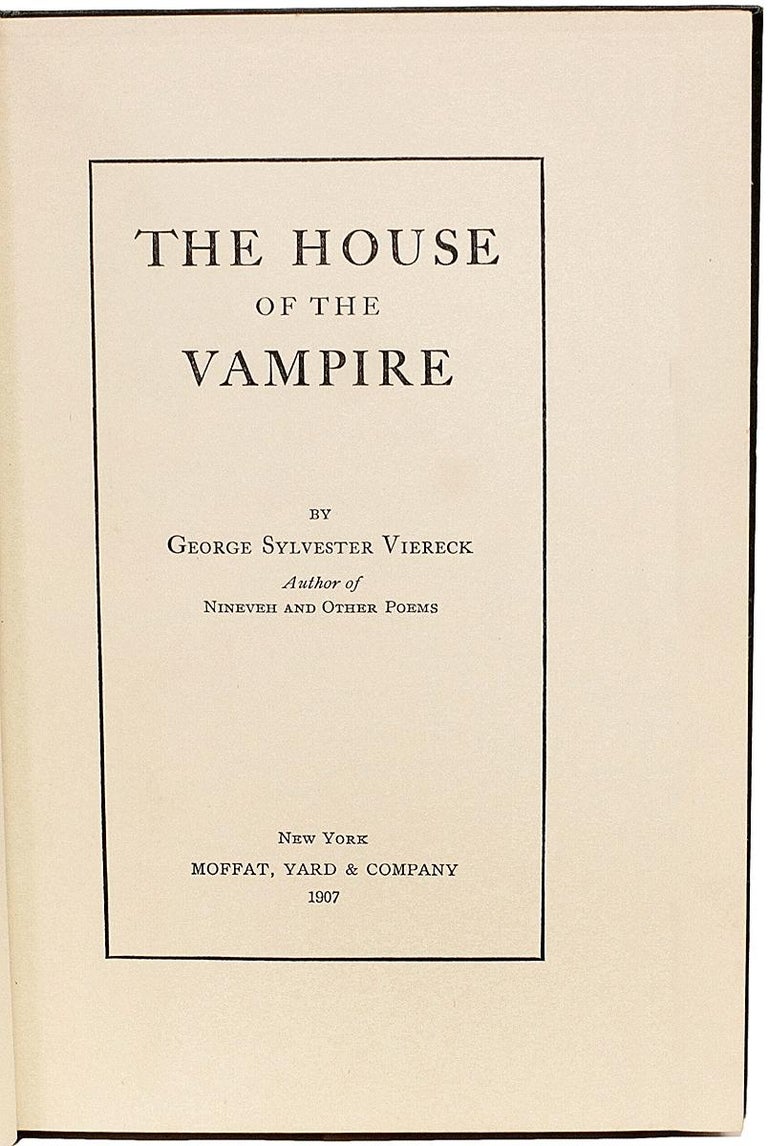 George Sylvester Viereck, The House of the Vampire, 1907, First Edition ...