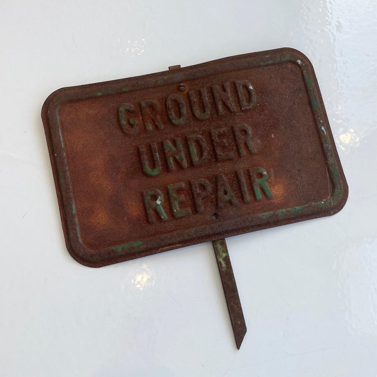 Ground Under Repair Staked Sign For Sale at 1stDibs