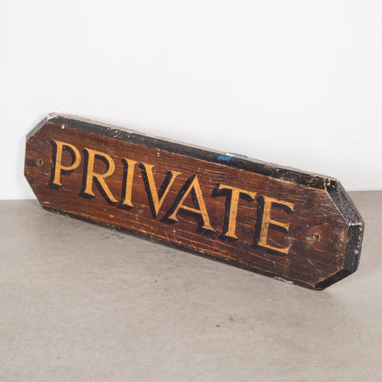 Hand Painted Wooden Private Sign, circa 1920 For Sale at 1stDibs