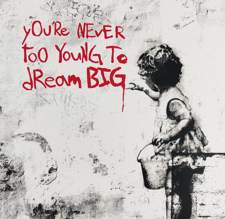 Hijack - You're Never Too Young To Dream Big, Hijack, Street Art ...