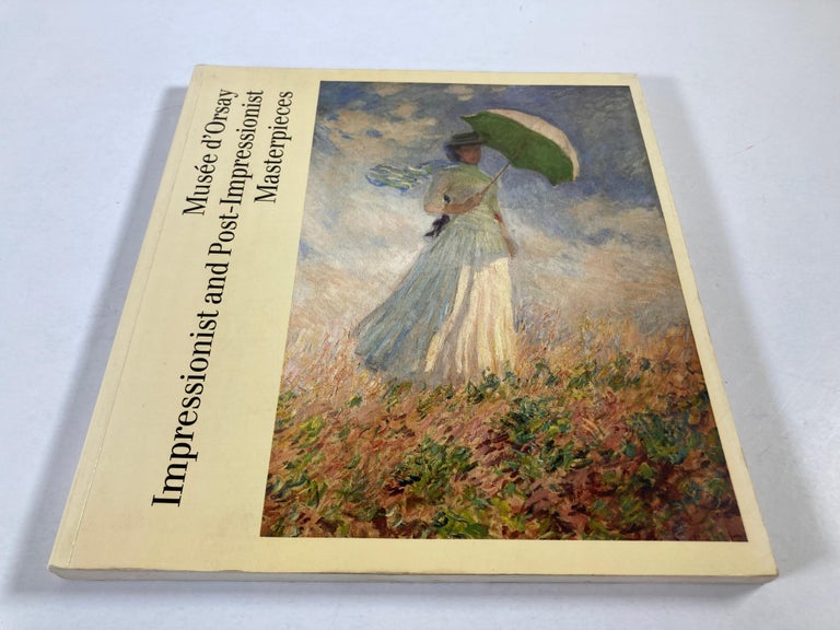 Impressionist and Post-Impressionist Masterpieces at the Musee d'Orsay ...