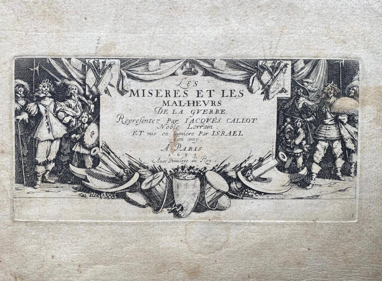 Jacques Callot "Les Misères Et Les Malheurs De La Guerre" Set of Engraving 17th For Sale at 1stDibs