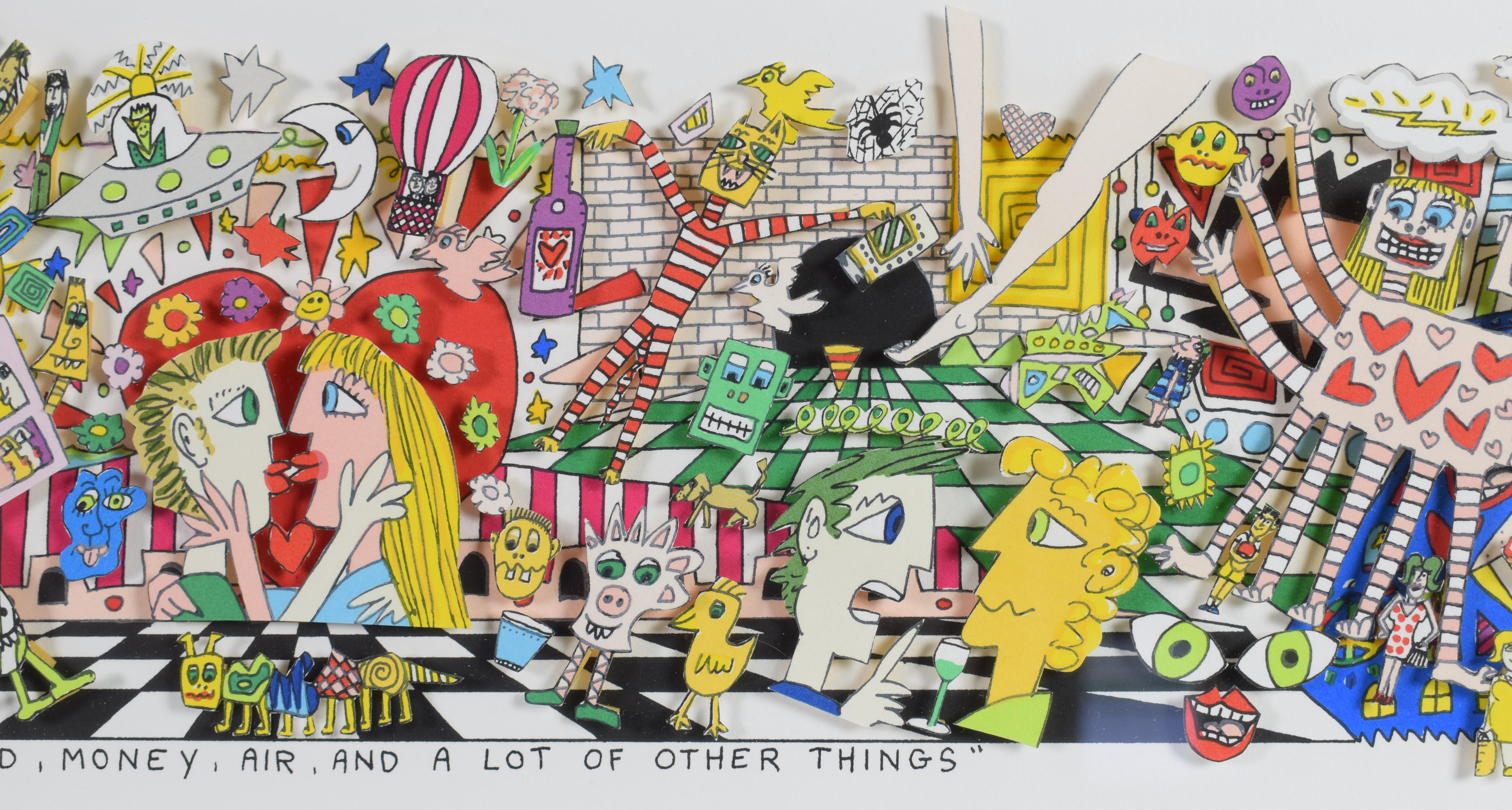 James Rizzi - All you need is love, food, money, air, and a lot of ...