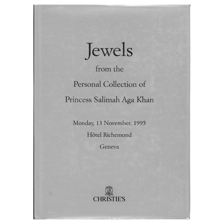 Jewels from the Collection of Princess Salimah Aga Khan, Christies ...