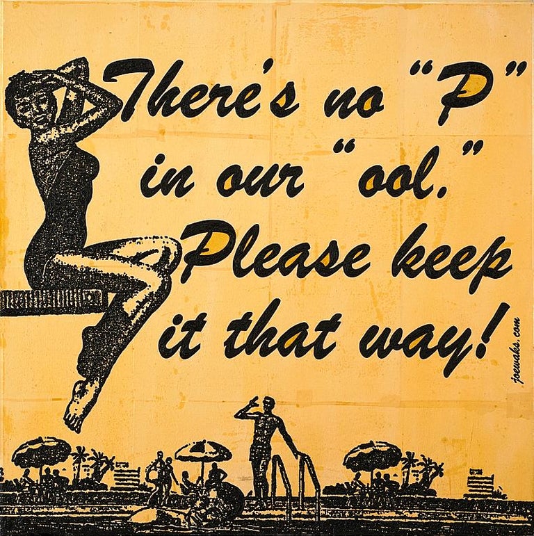Joe Waks 1 - There's No P in Our ool For Sale at 1stDibs