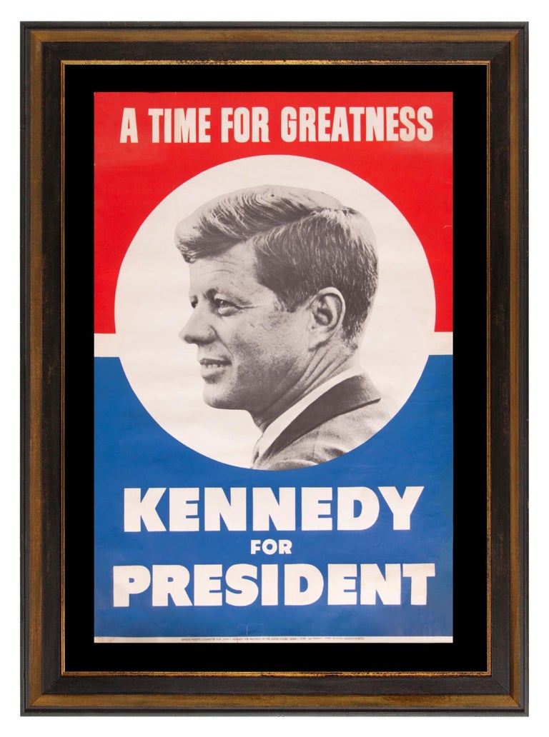 John F. Kennedy "A Time for Greatness" 1960 Campaign Poster at 1stDibs