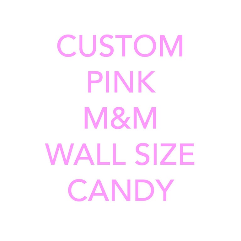 Karen Shapiro - M&M Single Wall Candy, Custom Pink at 1stDibs