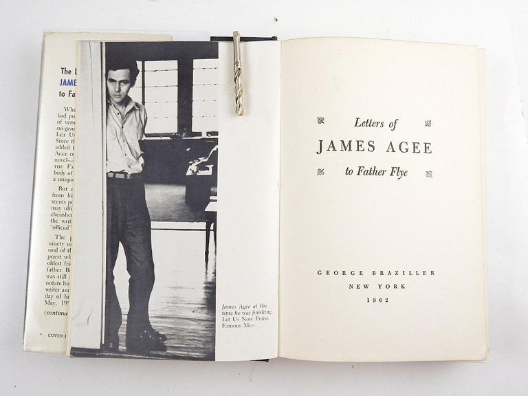 Letters of James Agee to Father Flye and Agee's Manuscript Notes For ...
