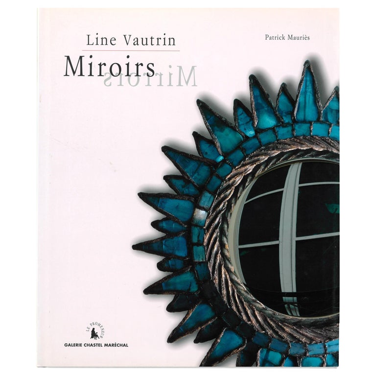 "Line Vautrin - Miroirs" Book at 1stDibs