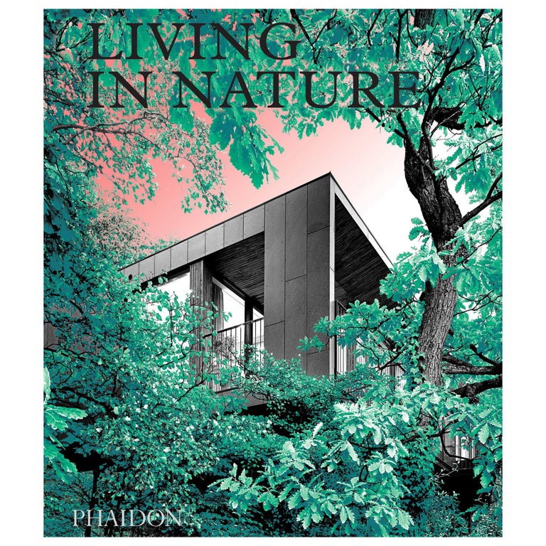 Living in Nature Book For Sale at 1stDibs