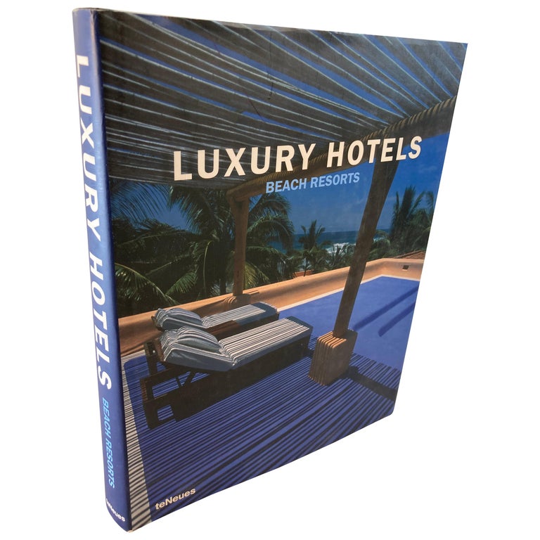 Luxury Hotels Beach Resorts Hardcover Coffee Table Book at 1stDibs