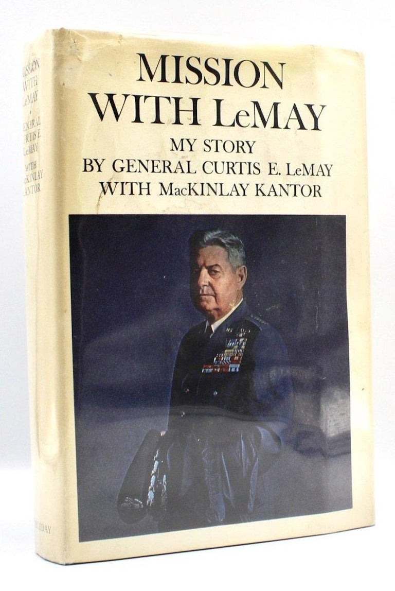 Mission with LeMay My Story by General Curtis E. LeMay, Signed First ...