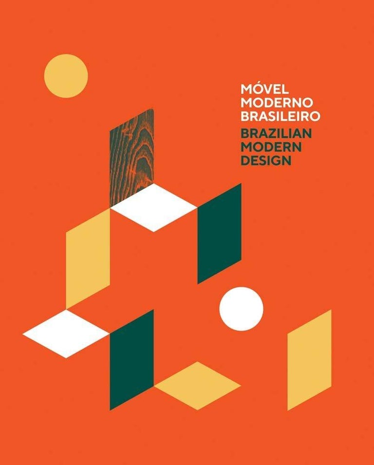 Móvel Moderno Brasileiro, Brazilian Modern Design, Book For Sale at 1stDibs
