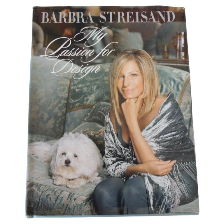 My Passion For Design Hardcover Book By Barbara Streisand For Sale at ...