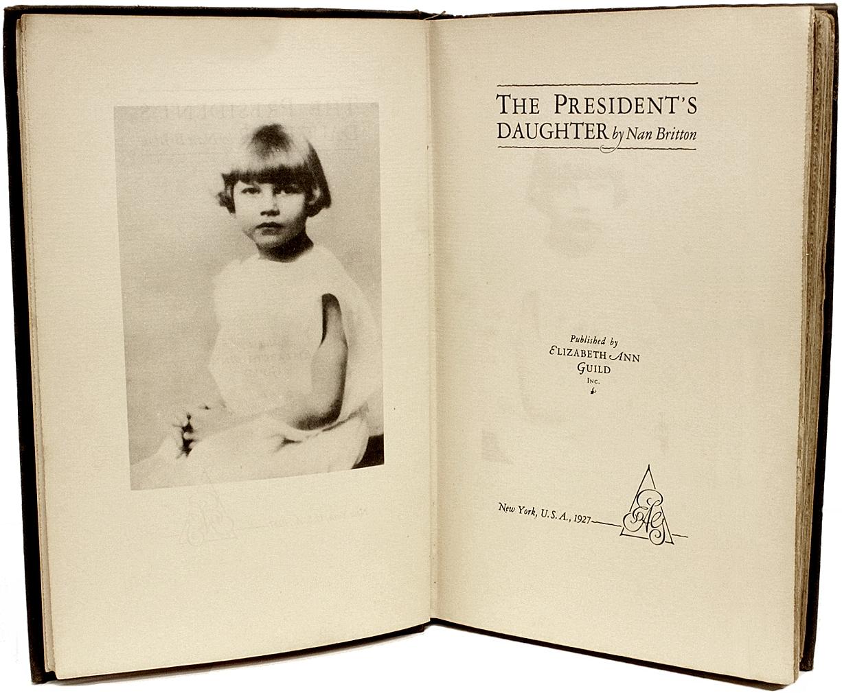 Nan Britton, The President's Daughter, First Edition Presentation Copy ...