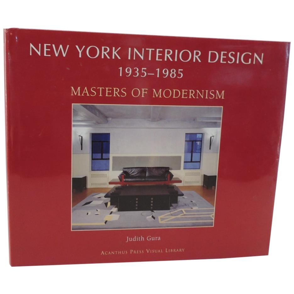 New York Interior Design Masters of Modernism Book by Judith Gura For ...