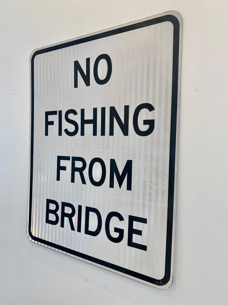 No Fishing from Bridge Vintage Sign at 1stDibs