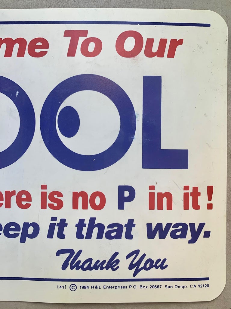 No P in Our Pool Vintage Sign at 1stDibs