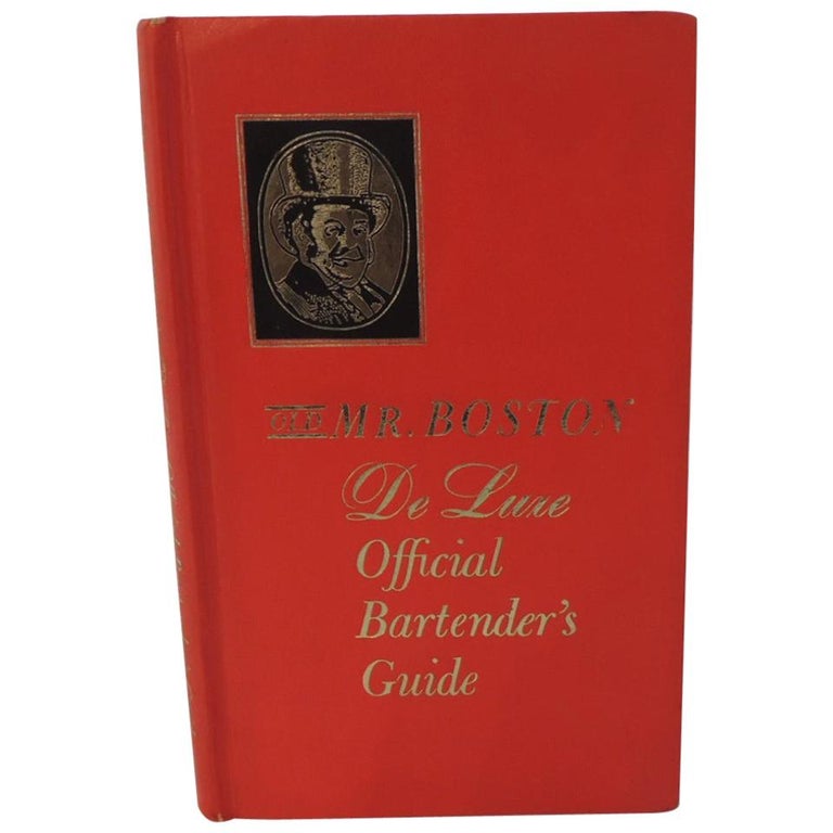 Old Mr. Boston De Luxe Official Bartender's Vintage Hardcover Guide For Sale at 1stDibs