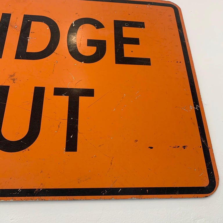 Orange 'BRIDGE OUT' Metal Highway Sign For Sale at 1stDibs