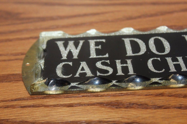 Original Small Reversed Glass Sign "We Do Not Cash Checks" For Sale at ...