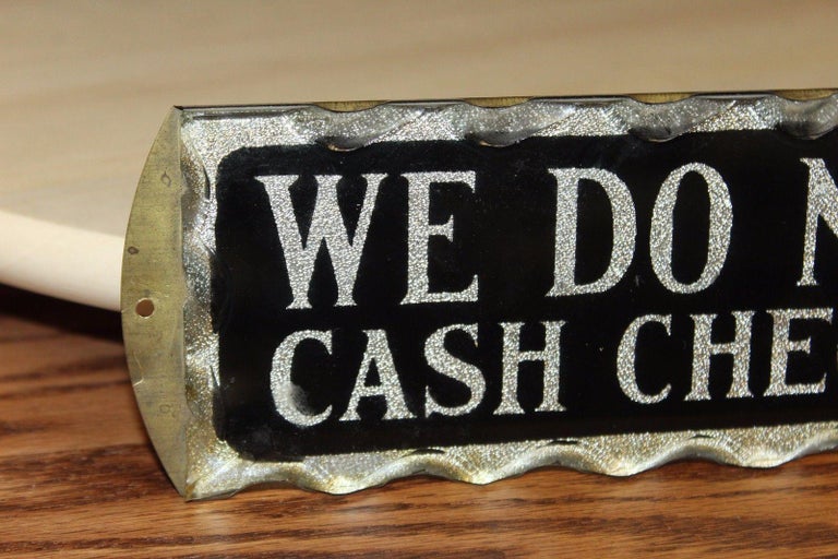 Original Small Reversed Glass Sign "We Do Not Cash Checks" For Sale at ...