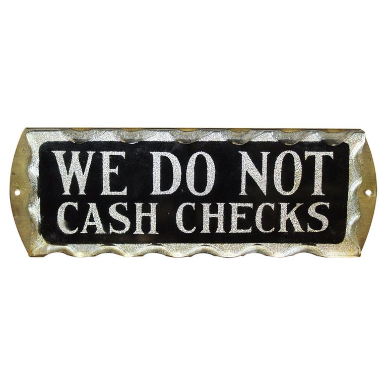Original Small Reversed Glass Sign "We Do Not Cash Checks" For Sale at ...