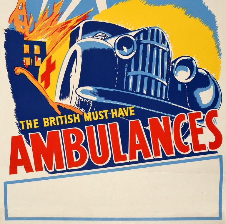 Original Vintage Poster Now The British Must Have Ambulances WWII Red ...