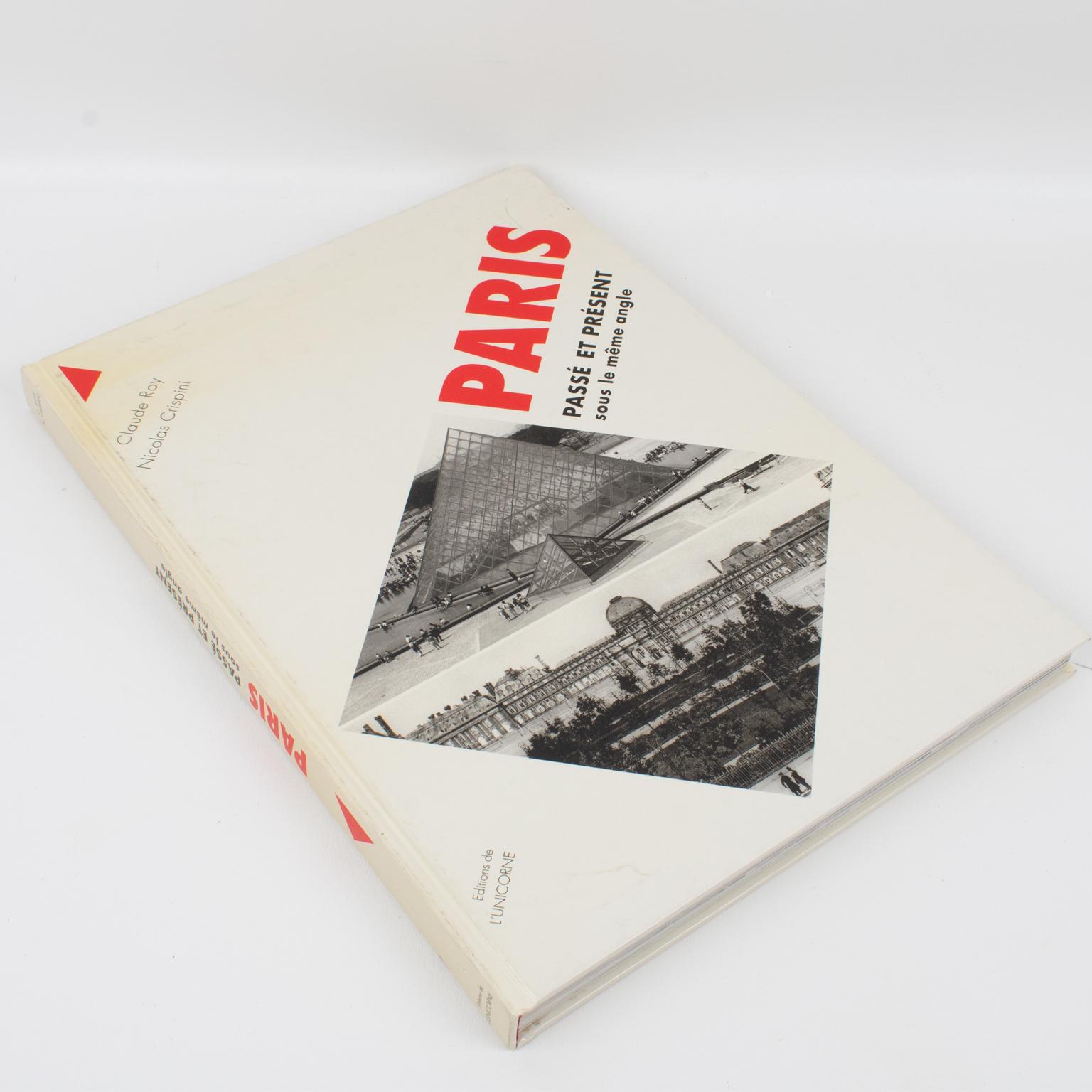 Paris Past and Present from the Same Angle, French Book by Claude Roy ...
