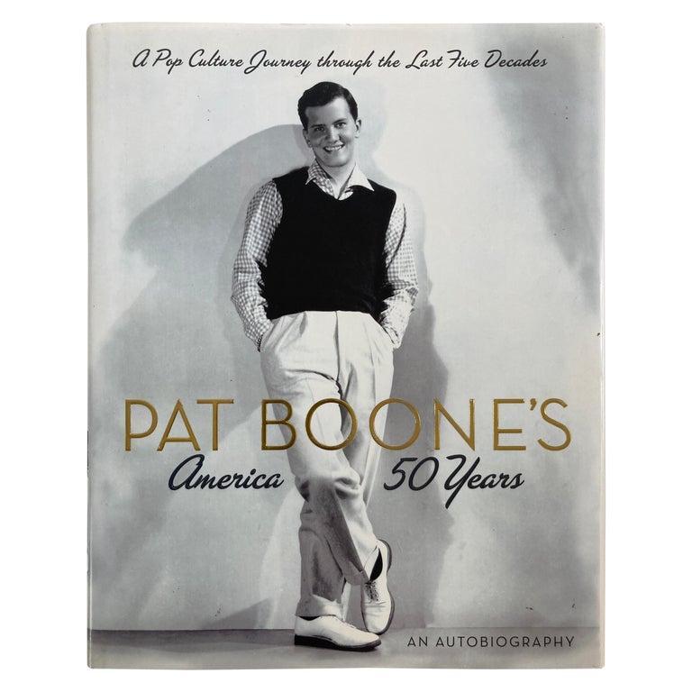 Pat Boone's America 50 Years Pat Boone Signed by Author For Sale at 1stDibs