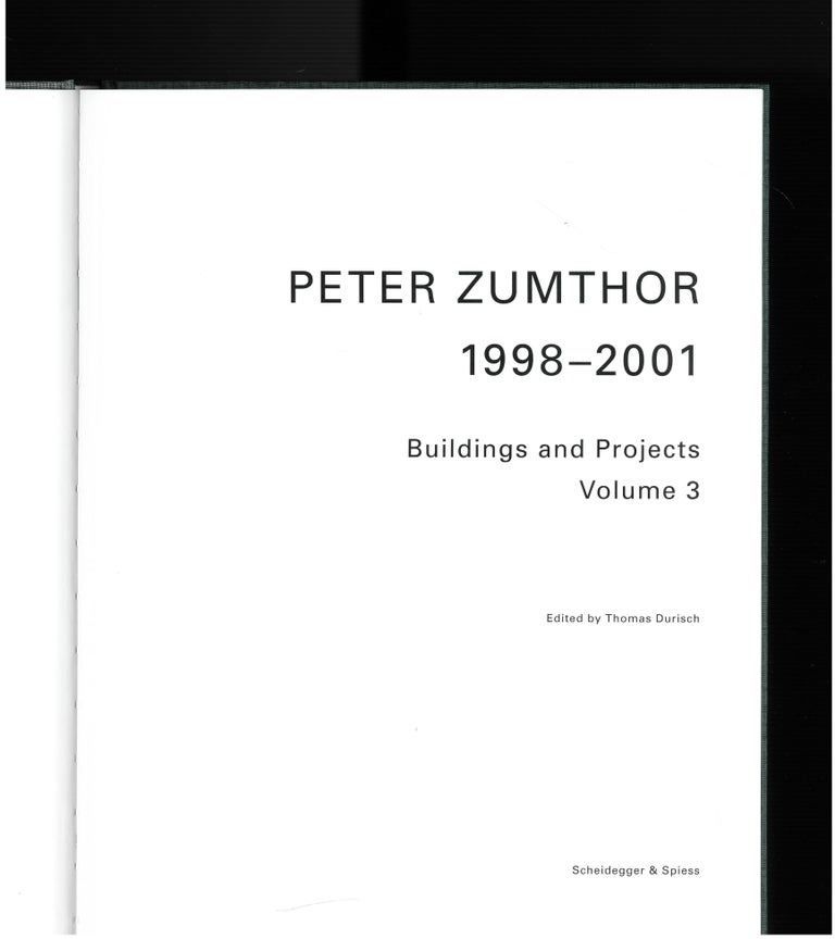 Peter Zumthor 1985-2013 Buildings and Projects a Set of 5 Books For ...