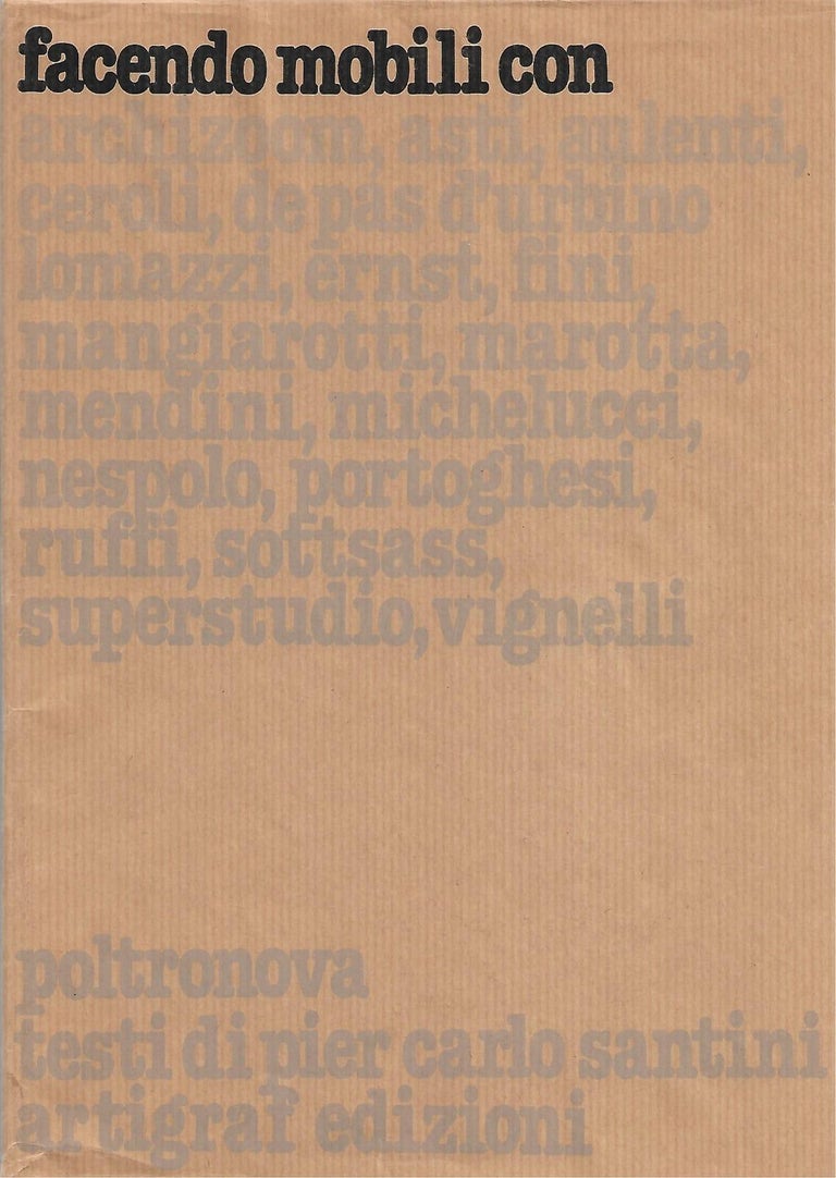 Pier Carlo Santini Facendo Mobili Con Poltronova Artigraf Edition 1996 ...