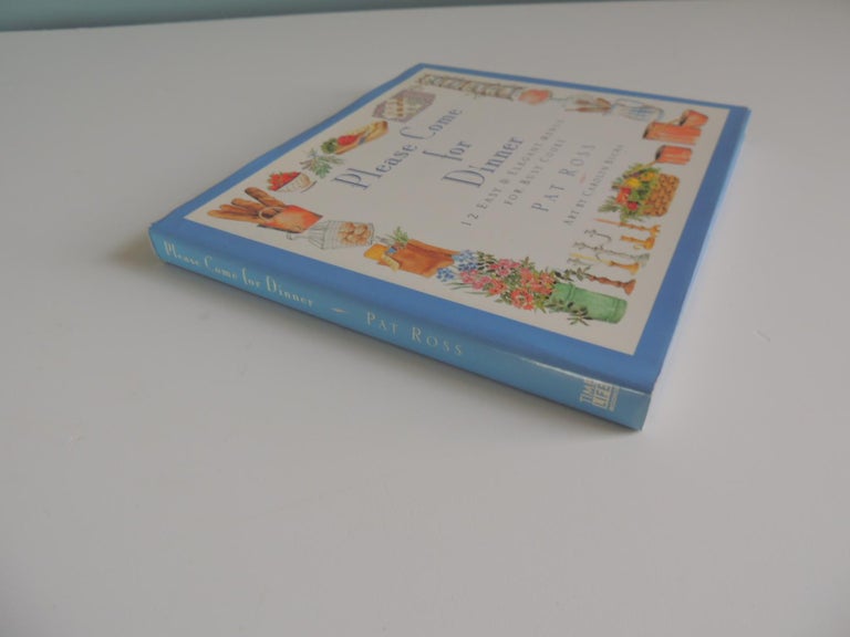 Please Come for Dinner, 12 Easy and Elegant Menus for Busy Cooks ...