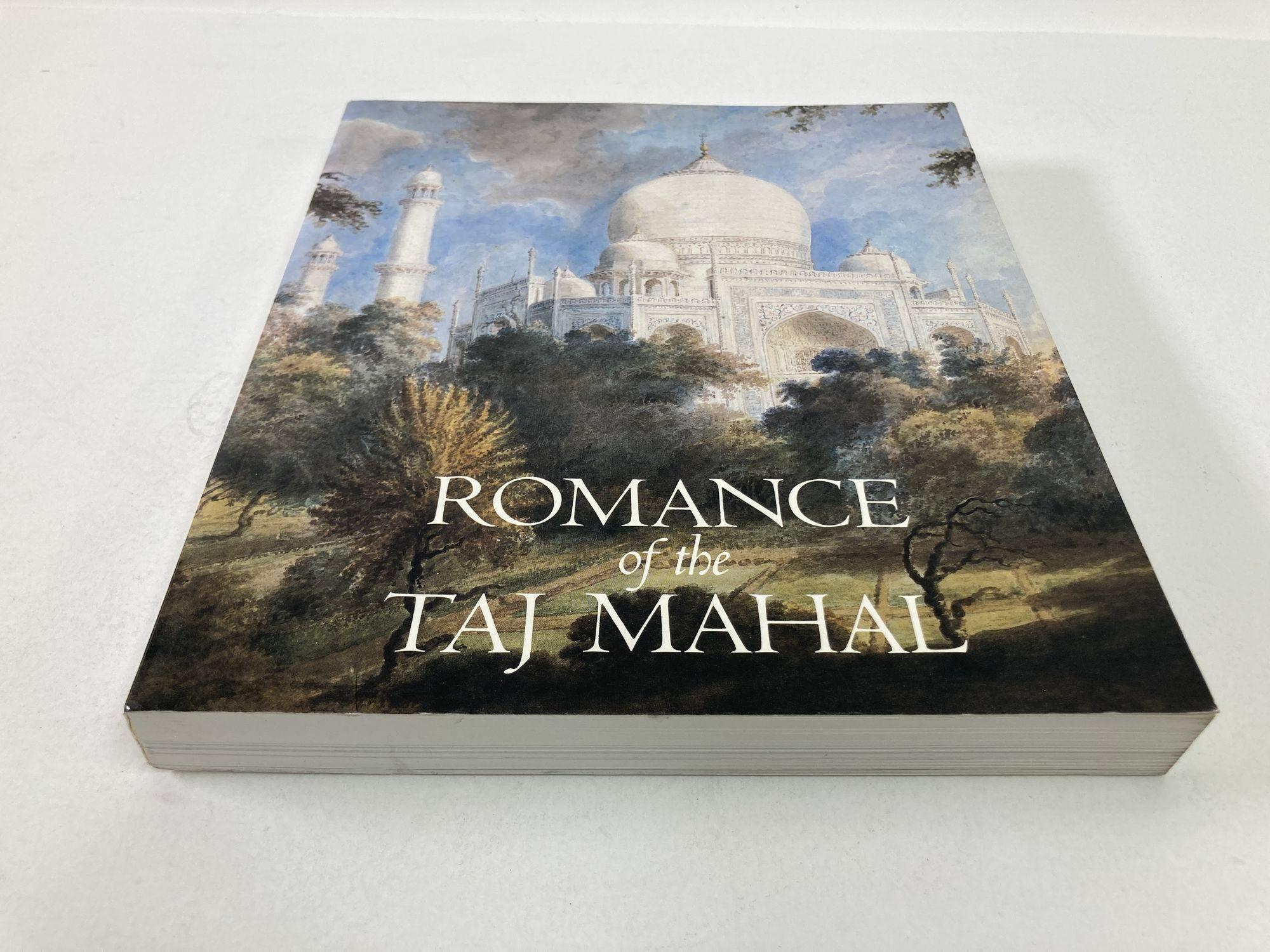 Romance of the Taj Mahal Taj Mahal Book 1989, Art and Architecture of ...