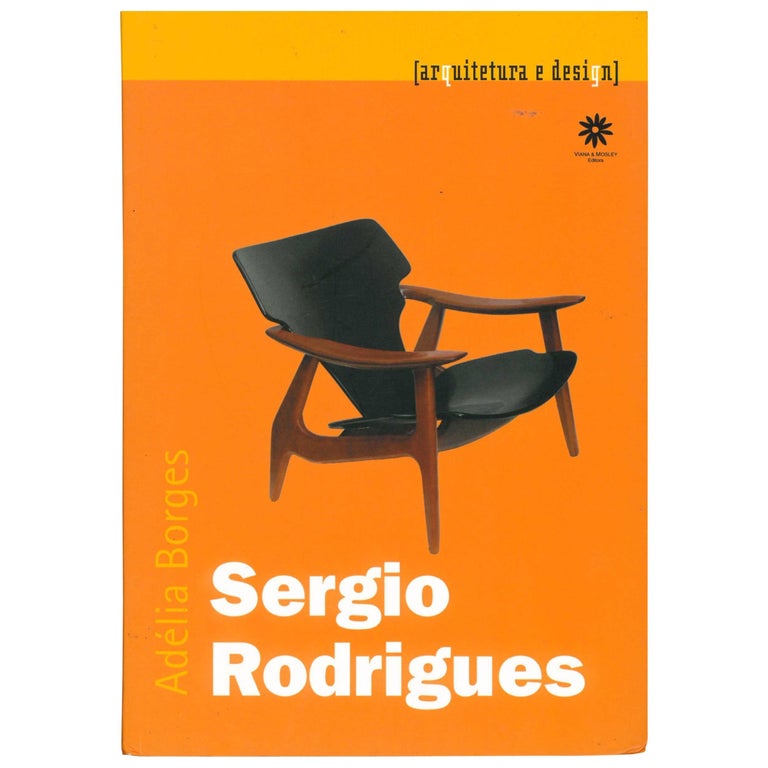 Sergio Rodrigues 'Arquitetura E Design', Book For Sale at 1stDibs