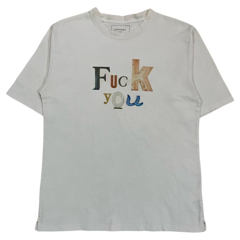 Sophnet S/S2016 "F*** You" T-Shirt For Sale at 1stDibs