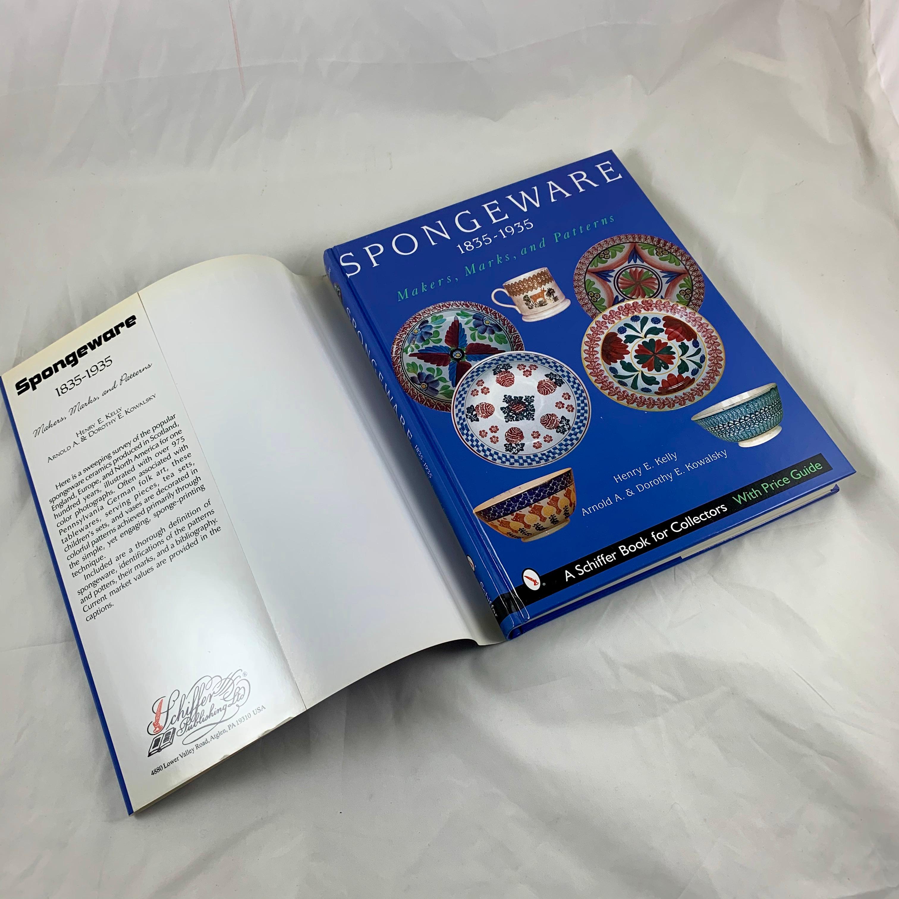 Spongeware, 1835-1935 Makers, Marks, and Patterns, Collectors Reference ...