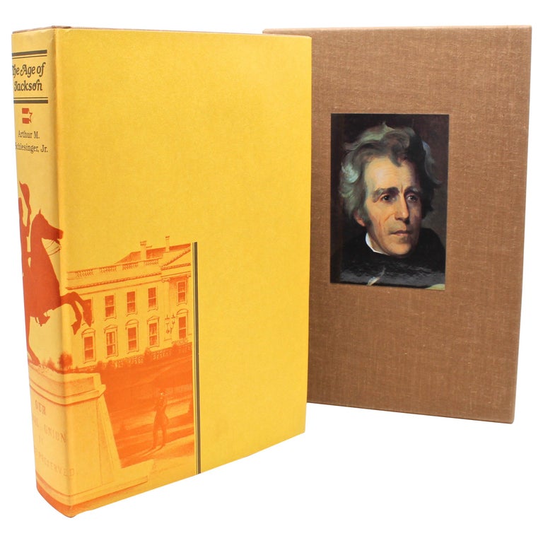 "The Age of Jackson" by Arthur M. Schlesinger, Jr., Book of the Month ...