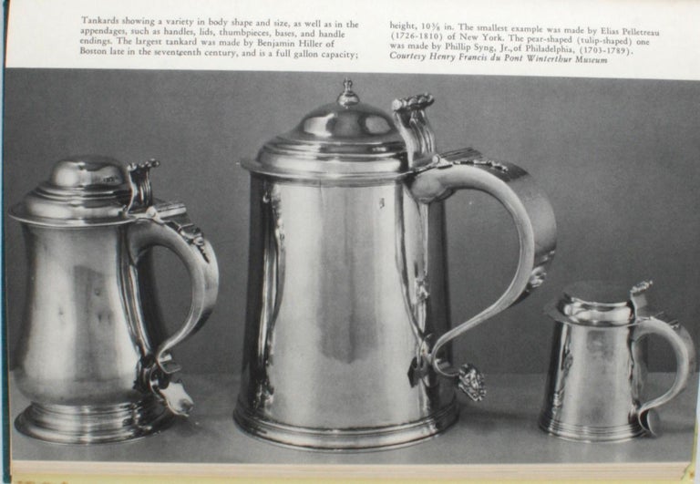 The Colonial Silversmith, His Techniques and His Products, 1st Edition ...
