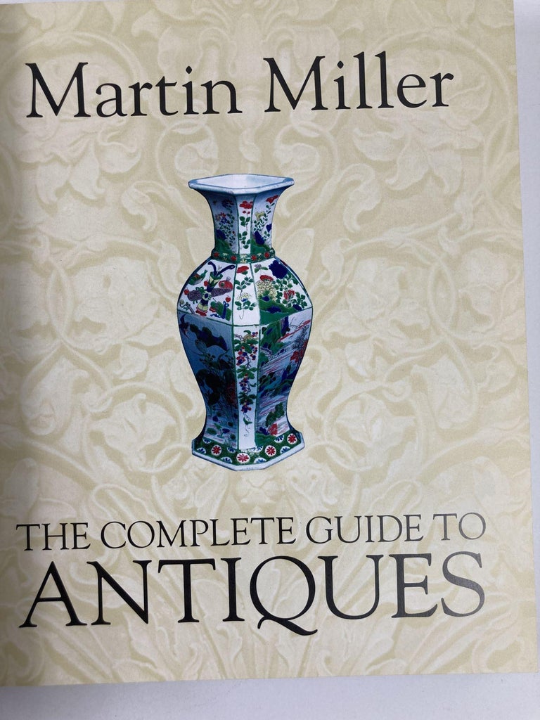 The Complete Guide to Antiques Hardcover Book by Martin Miller at 1stDibs