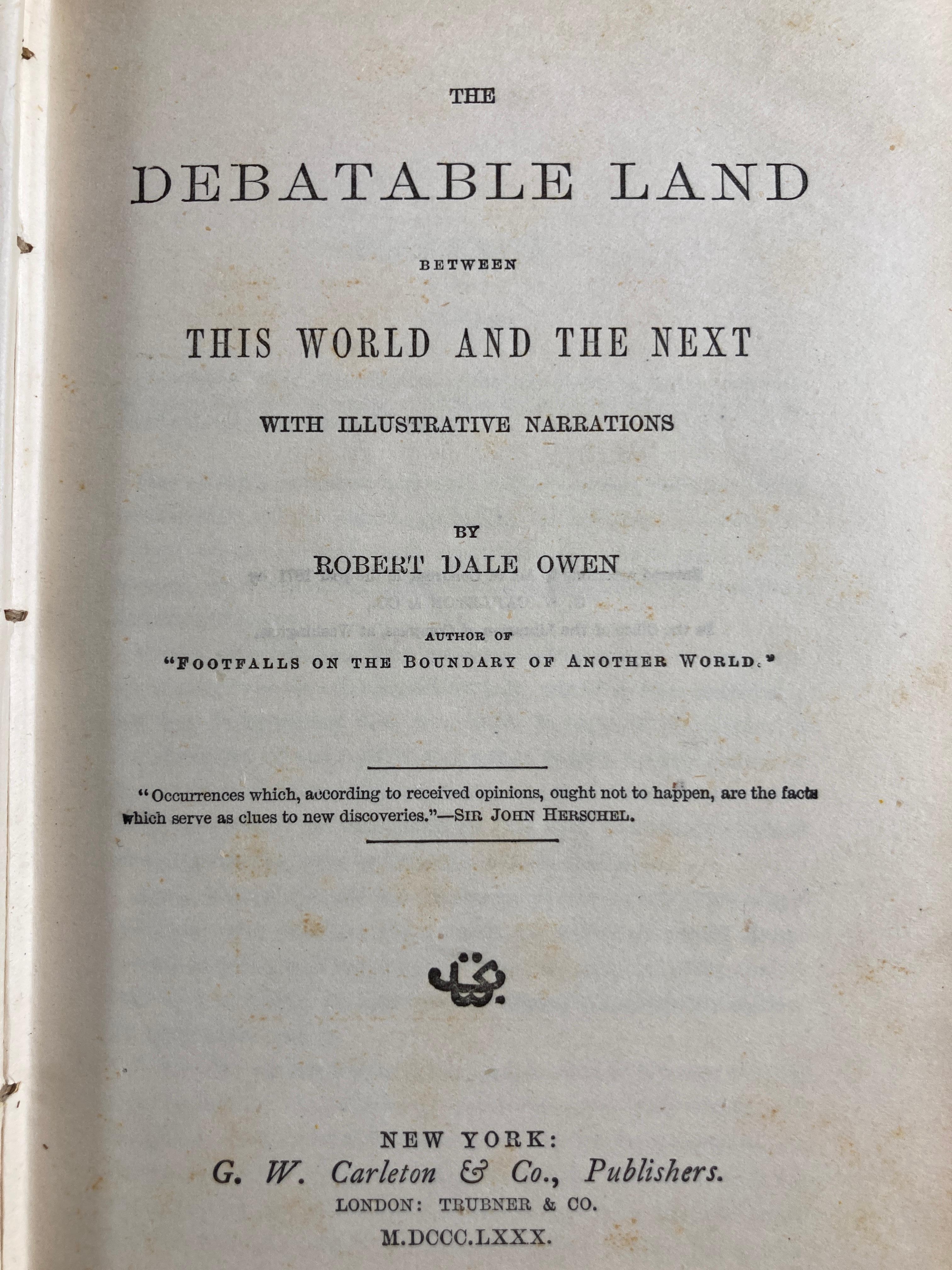 The Debatable Land Between This World and the Next Book by Robert Dale ...
