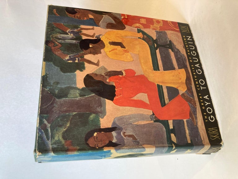 Great Centuries of Painting 19th Century Goya To Gauguin by M. Raynal ...