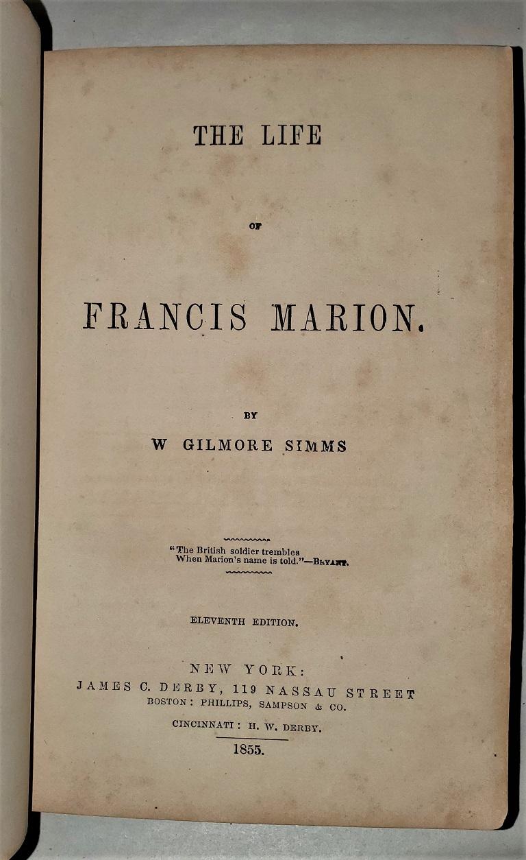 The Life of Francis Marion by Simms, 1855 For Sale at 1stDibs