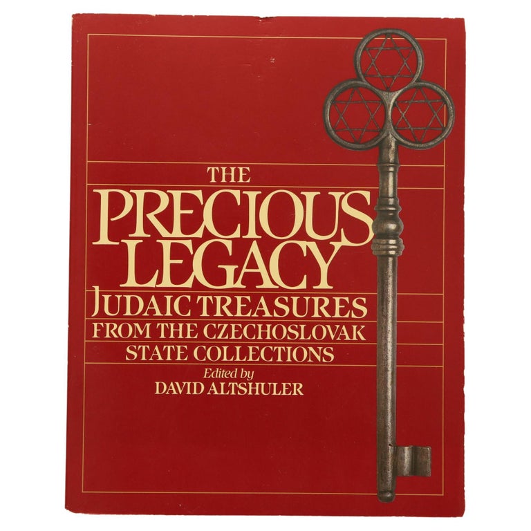 The Precious Legacy, Judaic Treasures From the Czechoslovak State ...