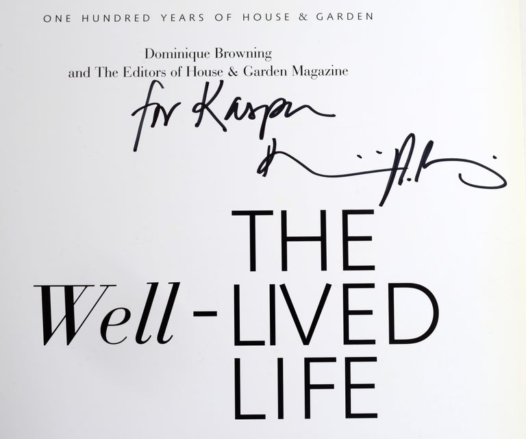 The Well-Lived Life by Dominique Browning, Signed and Dedicated to ...