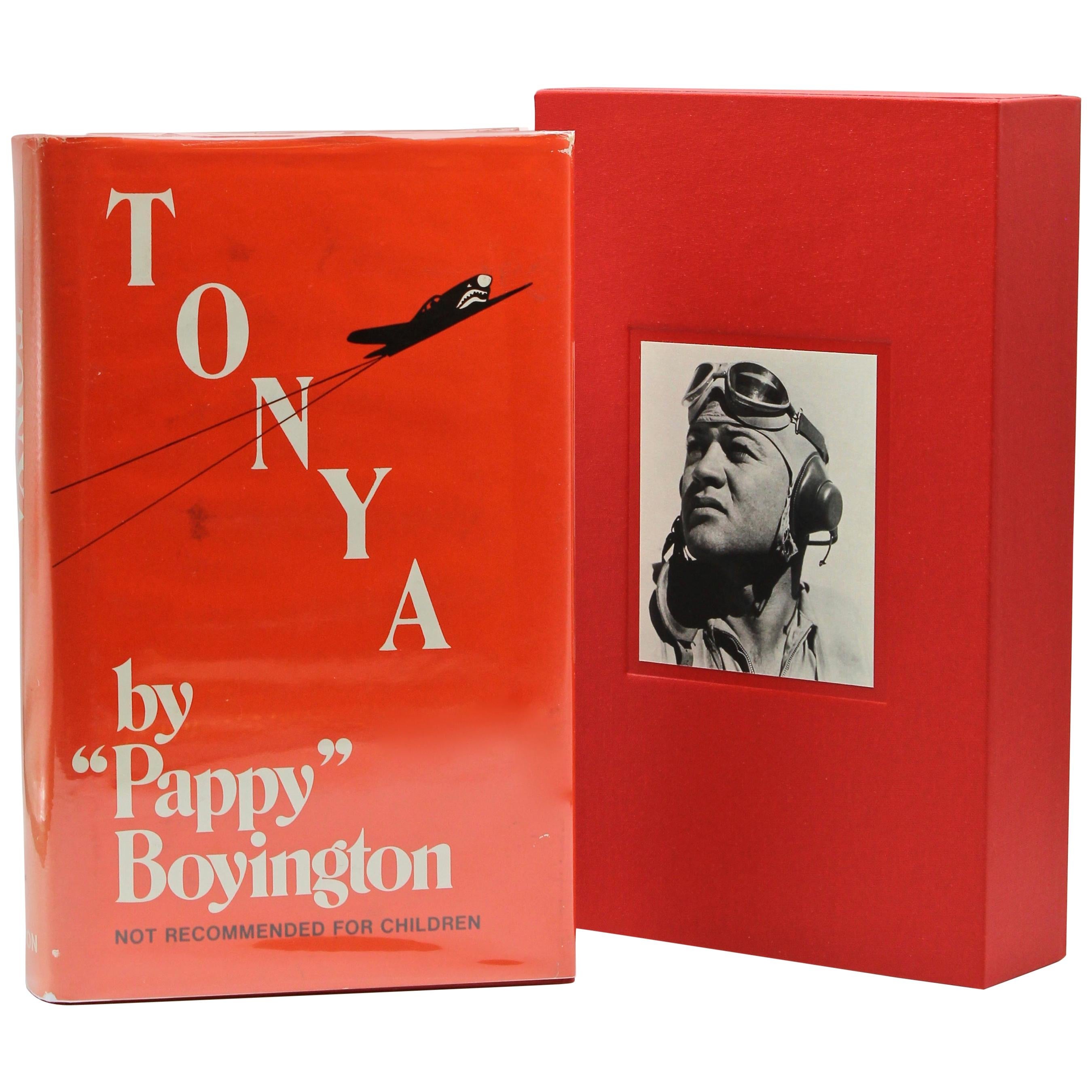 "Tonya" Signed by Pappy Boyington, First Edition, Seventh Printing ...
