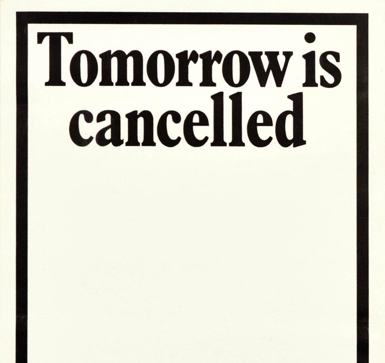 Unknown - Original Vintage Public Safety Poster Tomorrow Is Cancelled ...